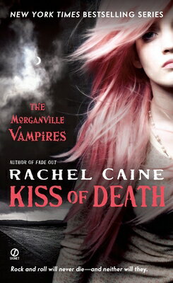 【楽天市場】Kiss of Death: The Morganville Vampires/PUFFIN BOOKS/Rachel Caine ...