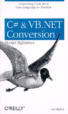 【楽天市場】C# & VB.NET Conversion Pocket Reference: Converting Code from One Language to Another ...