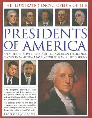 【楽天市場】The Illustrated Encyclopedia of the Presidents of America: An ...