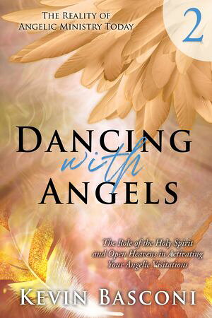 【楽天市場】Dancing With Angels 2 The Role of the Holy Spirit and Open ...