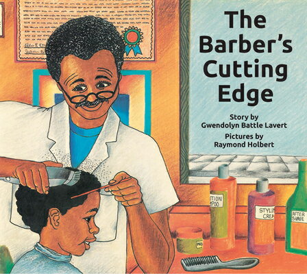 【楽天市場】The Barber's Cutting Edge/CHILDRENS BOOK PR/Gwendolyn Lavert | 価格 ...