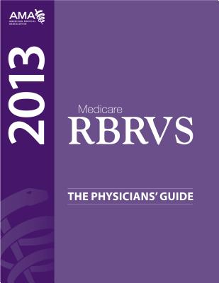 【楽天市場】Medicare RBRVS 2013: The Physician's Guide/AMER MEDICAL ASSOC ...