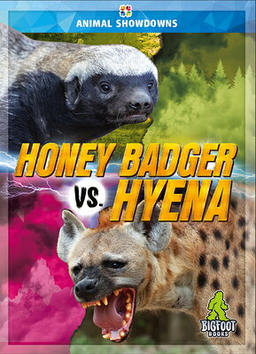 【楽天市場】Honey Badger vs. Hyena/BIGFOOT BOOKS/Teresa Klepinger | 価格比較 - 商品価格ナビ