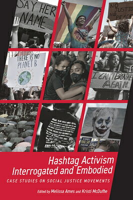 【楽天市場】Hashtag Activism Interrogated and Embodied: Case Studies on ...