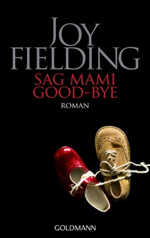 【楽天市場】Sag Mami Good bye Roman Joy Fielding | 価格比較 - 商品価格ナビ